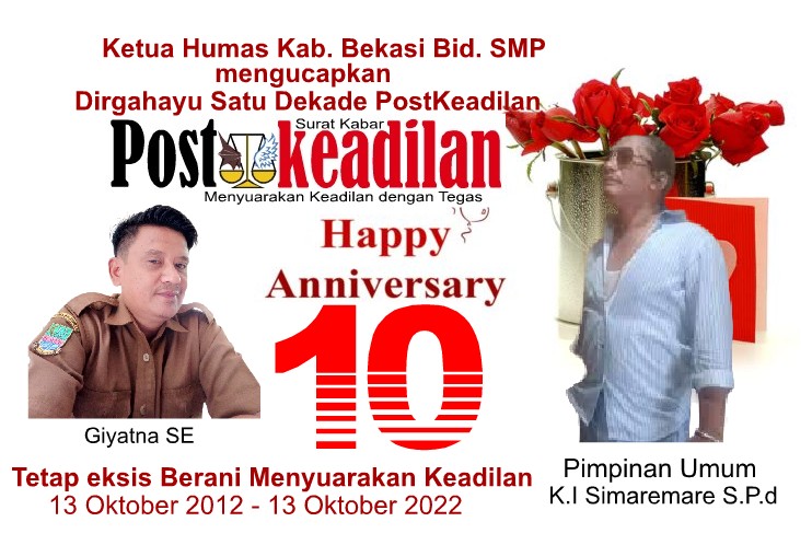 Ketua Humas Kab. Bekasi Bid. SMP, Giyatna SE Mengucapkan Selamat Ulang Tahun PostKeadilan yg ke ...